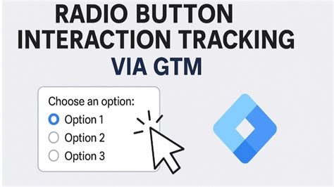 track radio button clicks and form submits via gtm