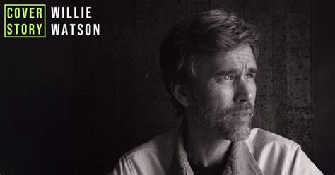 For The First Time Willie Watson Uses Original Songs To Tell His Own