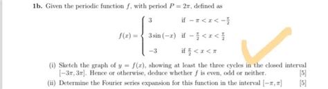 1b Given The Periodic Function F With Period P2π