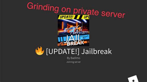Roblox Jailbreak Private Server Grinding YouTube