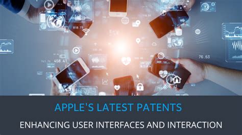 Apples Latest Patents Enhancing User Interfaces And Interaction Triangle Ip