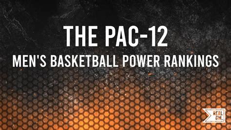 Pac 12 Basketball Power Rankings Monday March 25 Realgm