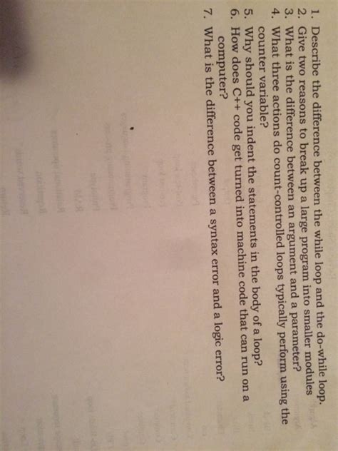 Solved 1 Describe The Difference Between The While Loop And Chegg Com