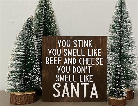 Interesting Wooden Sign You Stink You Smell Like Beef And