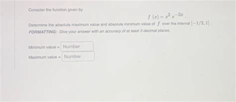 solved consider the function given by f x x2e−3x determine chegg