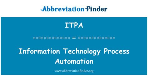 Itpa Stands For Information Technology Process Automation Abbreviation Finder