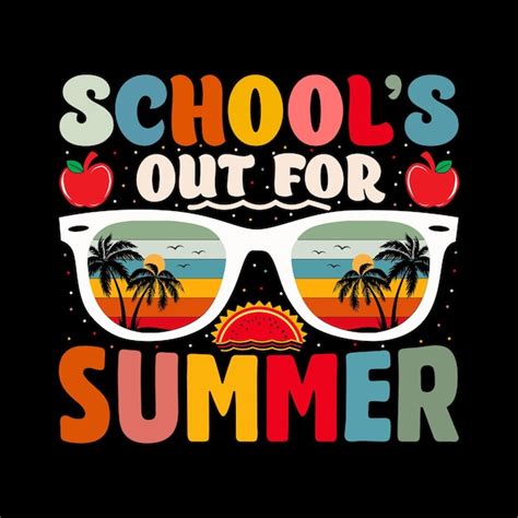 Premium Vector Schools Out For Summer Tshirt Design Vector File