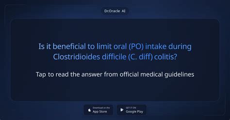 Is It Beneficial To Limit Oral Po Intake During Clostridioides Difficile C Diff Colitis