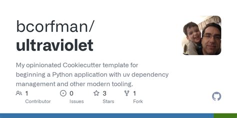 Github Bcorfmanultraviolet My Opinionated Cookiecutter Template For Beginning A Python