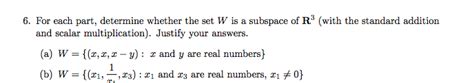Solved 6 For Each Part Determine Whether The Set W Is A