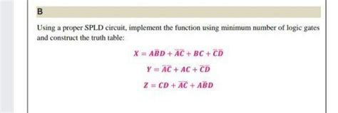 solved b using a proper spld circuit implement the function