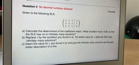 Solved Question No Decimal Numbers Allowed Given Is The Chegg