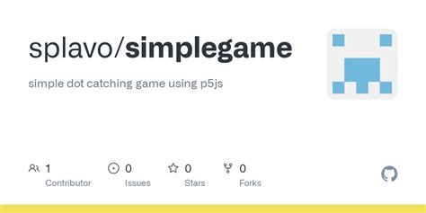Github Splavosimplegame Simple Dot Catching Game Using P5js