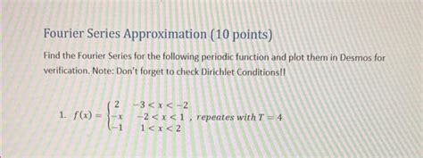 Solved Fourier Series Approximation Points Find The Chegg