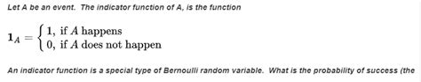 solved let a be an event the indicator function of a is