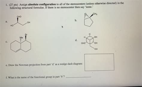 solved 1 27 pts assign absolute configuration to all of