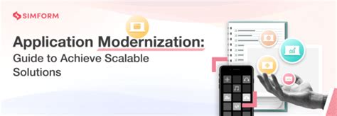 Application Modernization Types Benefits Challenges And More