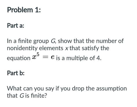 Solved Problem 1 Part A In A Finite Group G Show That The