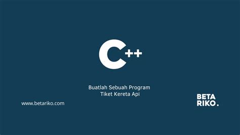 tugas dasar pemrograman buatlah sebuah program tiket kereta api