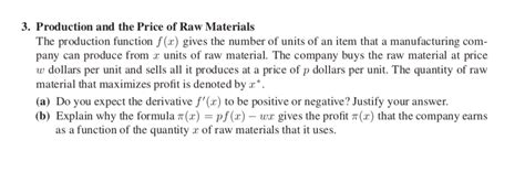 Solved 3 Production And The Price Of Raw Materials The Chegg Com