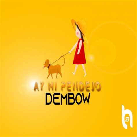 Ay Mi Pendejo Youtube Music