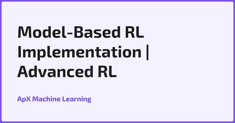 Model Based Rl Implementation Advanced Rl