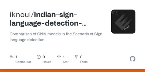 Github Iknoul Indian Sign Language Detection Using Images Comparison Of Cnn Models In The
