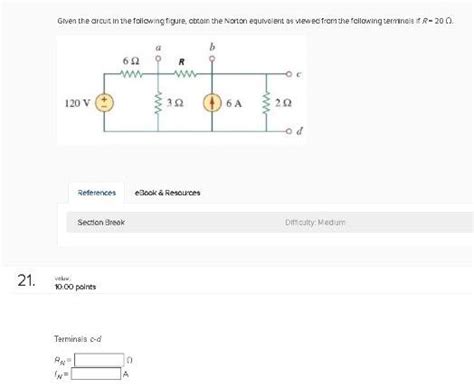 Solved Given The Arcuit In The Following Figure Obtain The