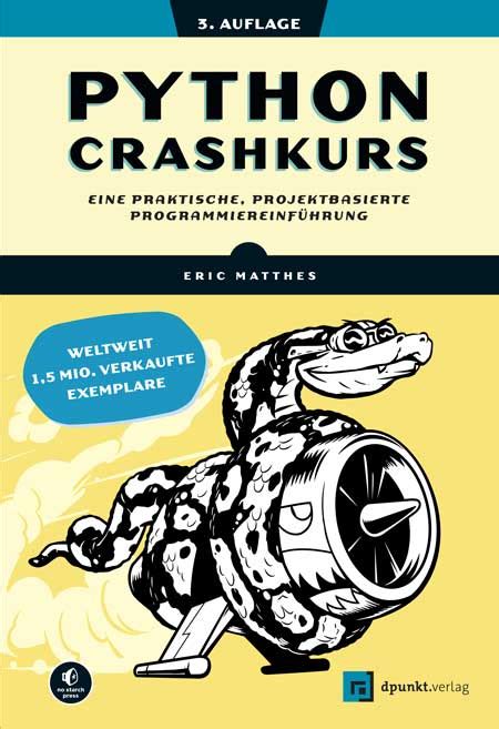 Python Crashkurs Buch Oder E Book Kaufen Dpunkt Verlag