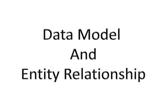 Data Model And Entity Relationship Pptx Databases Computer Software And Applications