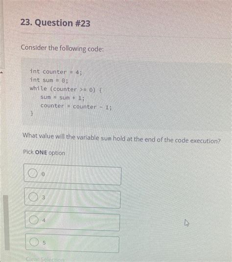 Solved Question Consider The Following Code Int Chegg