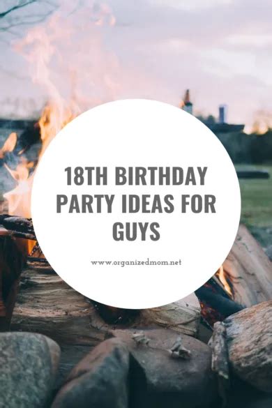 18th Birthday Party Ideas For Guys The Organized Mom