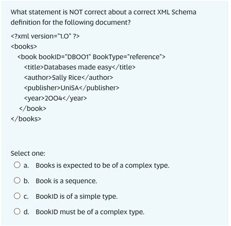 Solved What Statement Is NOT Correct About A Correct XML Chegg