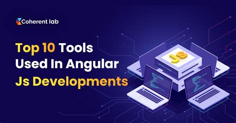 Top Tools Used In Angular Js Development