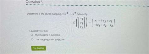 solved determine if the linear mapping l r3→r2 defined by
