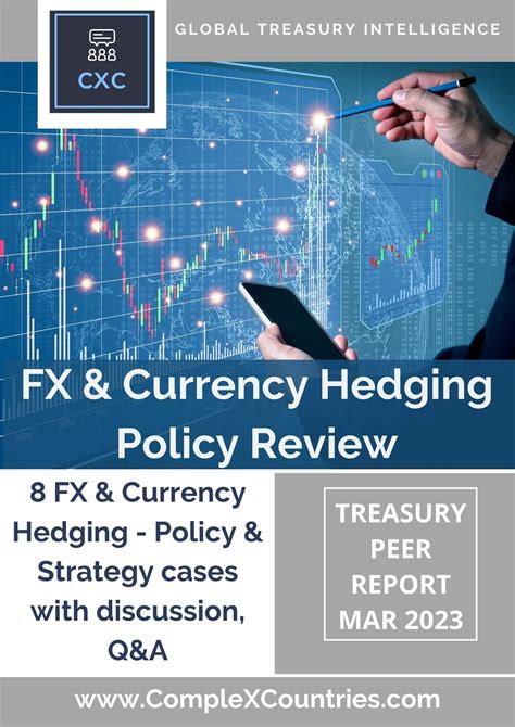 Fx And Currency Hedging Policy Review Complexcountries