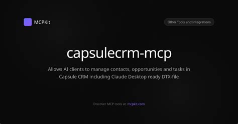 Capsulecrm Mcp Other Tools And Integrations Mcp Tool Mcpkit