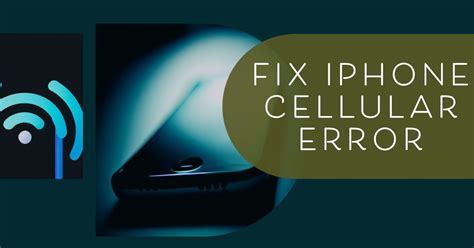 Fixing The IPhone Cellular Error IKream