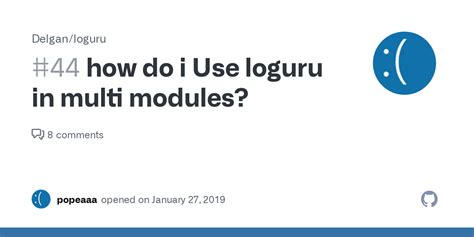 How Do I Use Loguru In Multi Modules · Issue 44 · Delganloguru · Github