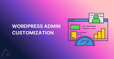 Top 10 Wordpress Admin Customization Features Wp Adminify