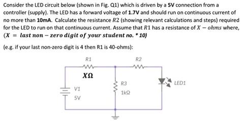 Consider The LED Circuit Below Shown In Figure Q Which Is Driven By A V Connection From A