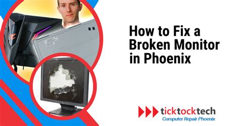 How To Fix A Broken Monitor In Phoenix TickTockTech Computer Repair Phoenix