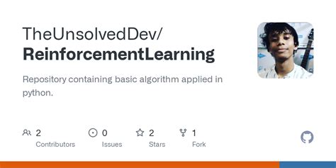 GitHub TheUnsolvedDev ReinforcementLearning Repository Containing Basic Algorithm Applied In