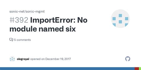ImportError No Module Named Six Issue Sonic Net Sonic Mgmt GitHub
