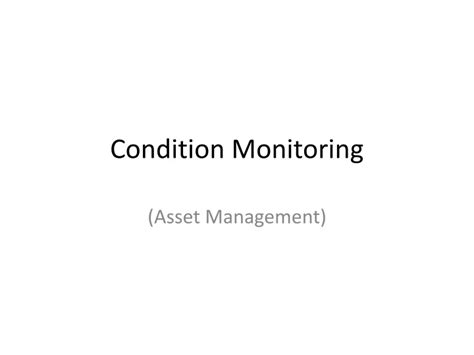 PPT Condition Monitoring PowerPoint Presentation Free Download ID 9457077