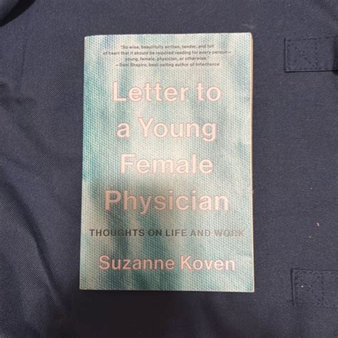 Letter To A Young Female Physician By Suzanne Koven Paperback Pangobooks