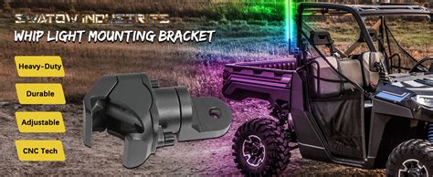 Whip Light Bracket Swatow Industries Led Whips Mount Utv