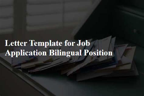 Letter Template For Job Application Bilingual Position Free Samples In Pdf Letterin