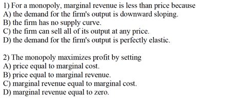 Solved 1 For A Monopoly Marginal Revenue Is Less Than