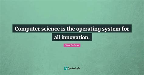 Best Operating Systems Quotes With Images To Share And Download For Free At QuotesLyfe